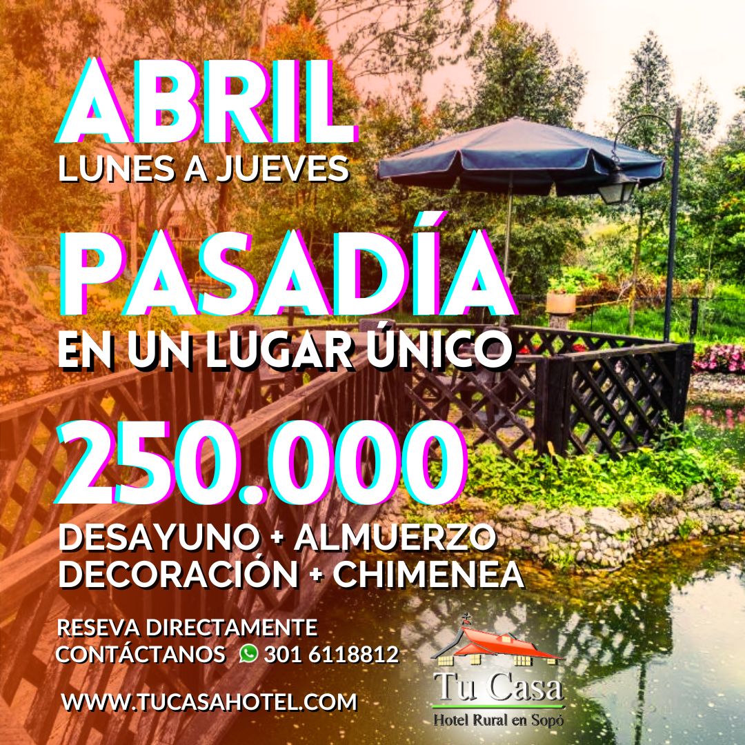 Plan Romántico Pasadía Rural Tu Casa Hotel - Tu Casa Hotel Rural - Sopó ...